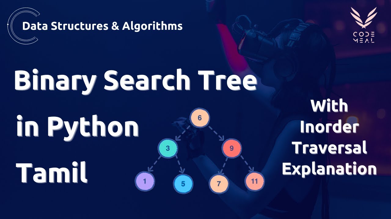 Binary Search Tree - Python - Data Structures & Algorithms - Tamil