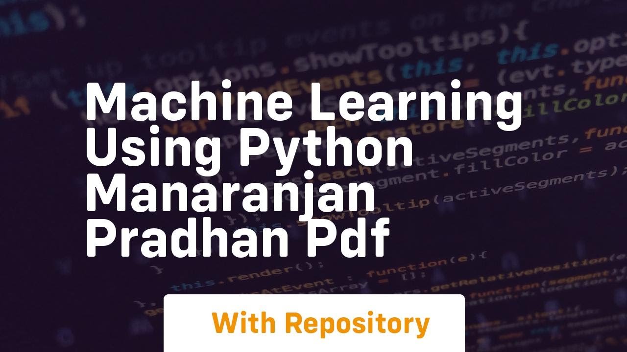 machine learning using python manaranjan pradhan pdf