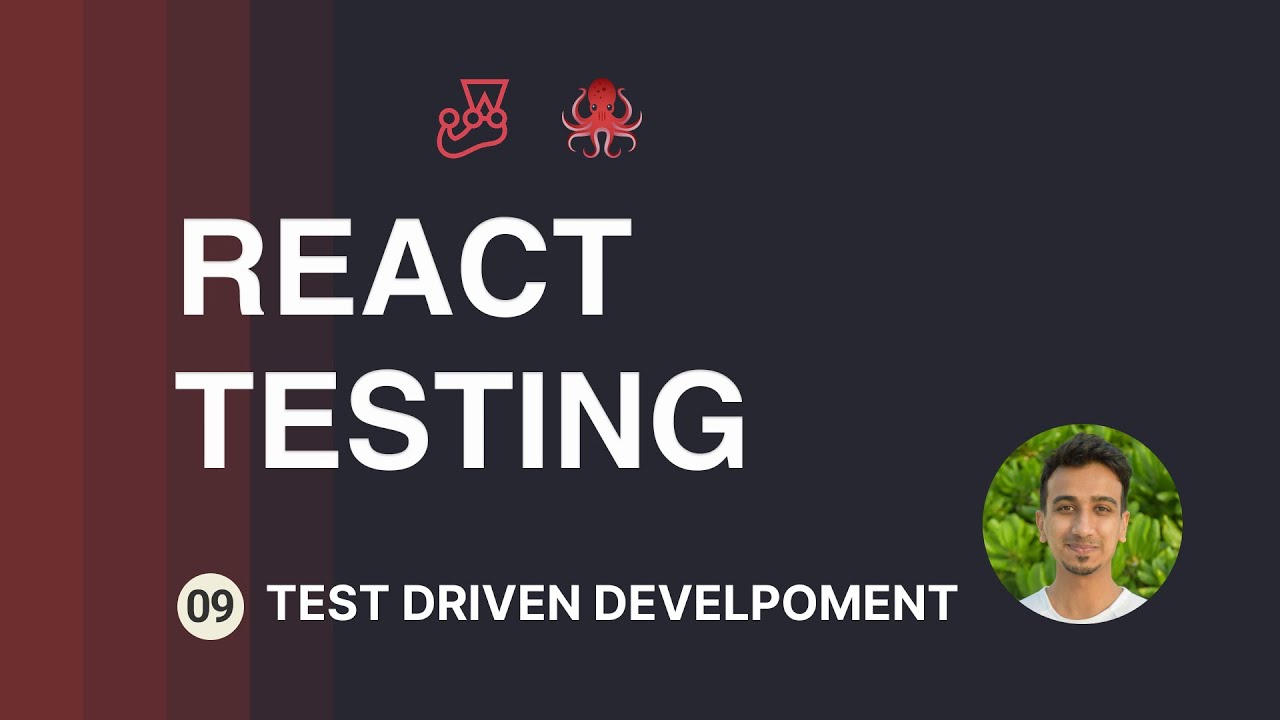 React Testing Tutorial - 9 - Test Driven Development