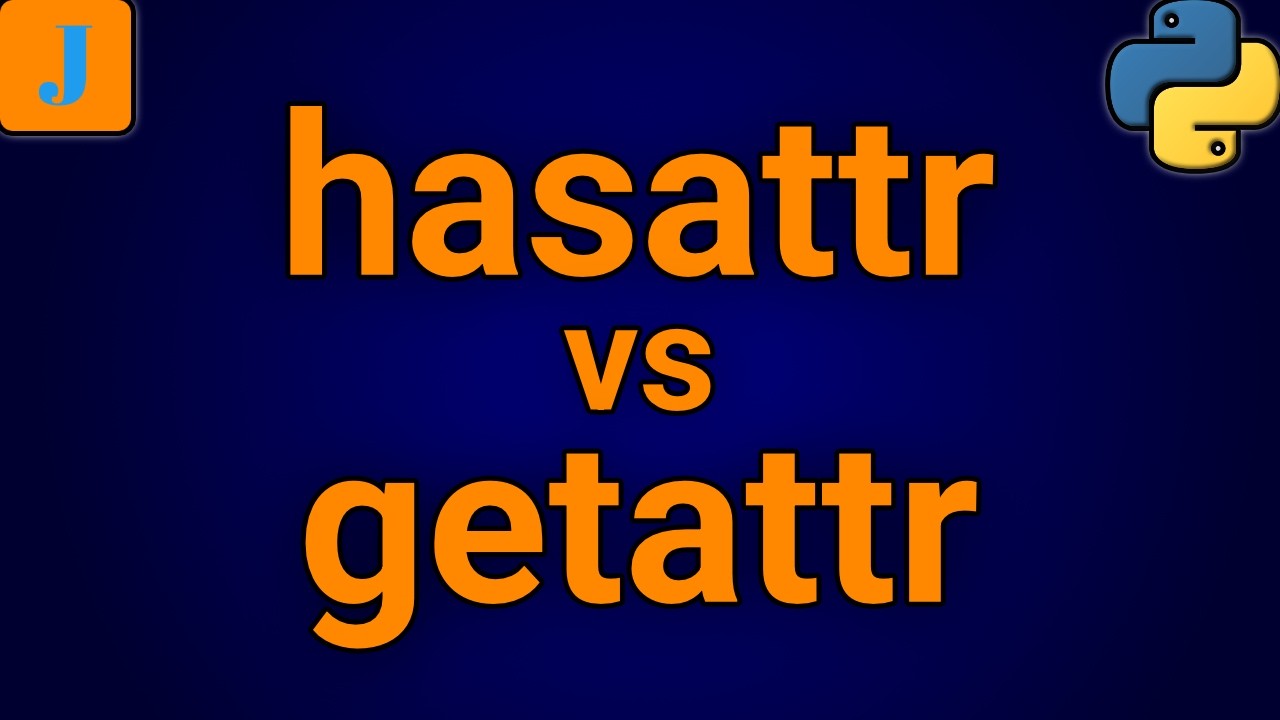 Python hasattr getattr