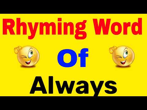 Always ka rhyming word | 2 Rhyming words of Always | Always ka rhyming word kya hai