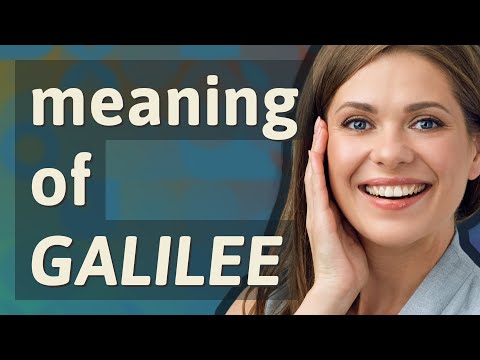 Galilee | meaning of Galilee