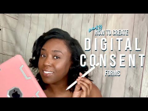 HOW TO CREATE FILLABLE DIGITAL CONSENT FORMS  | Esthetician Edition | A l í c i a