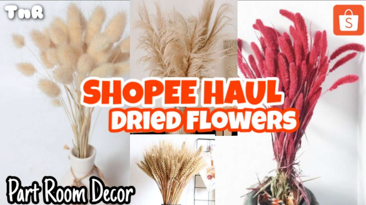 SHOPEE HAUL part Dried Flowers, rekomendasi toko yang jual bunga kering dengan harga murah