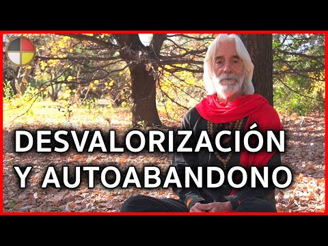 DESVALORIZACIÓN Y AUTOABANDONO