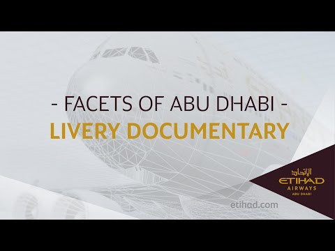 Etihad Airways – Facets of Abu Dhabi Livery Documentary