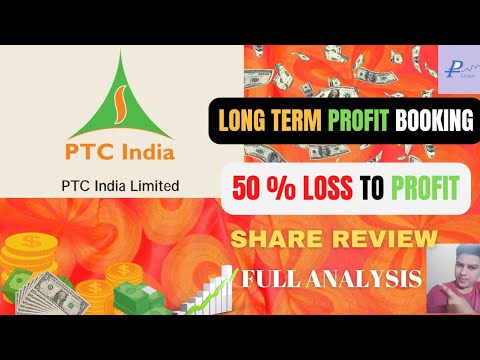 PTC India Ltd Share | Long Term Profit Booking | Review | Full Analysis