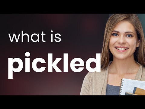 Exploring the Phrase "Pickled"