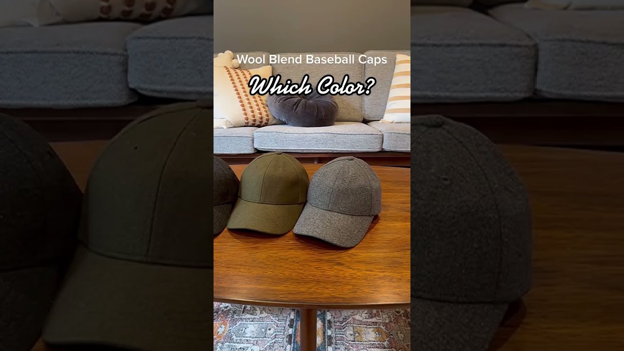 Wool Blend Baseball Caps that every man should have