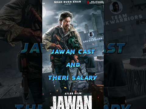 Jawan Cast And Theri Salary 🥵 #newmovie #srk #top5 #jawan #vijaysethupathi