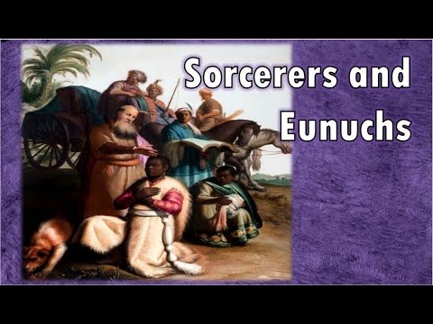 Acts 8: Sorcerers and Eunuchs