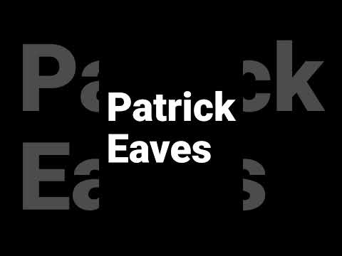 How to pronounce Patrick Eaves
