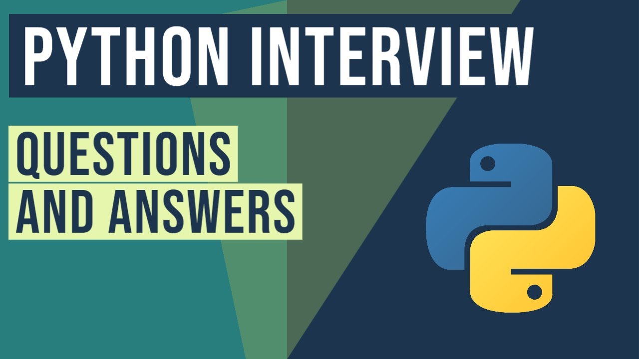 Python Interview Questions and Answers