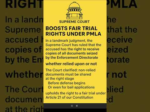 Supreme Court Boosts Fair Trial Rights | Landmark PMLA Judgment Explained