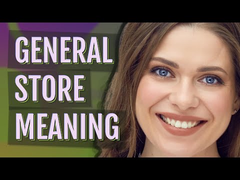General store | meaning of General store