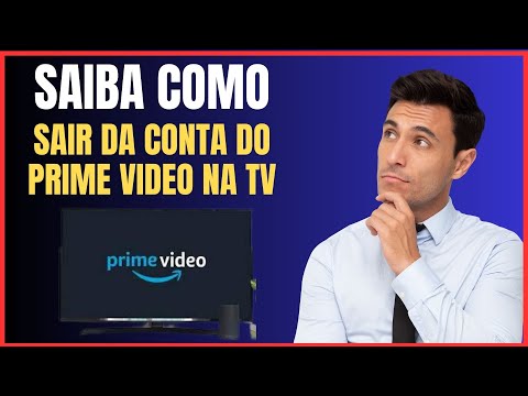COMO SAIR DA CONTA DO AMAZON PRIME VIDEO NA TV