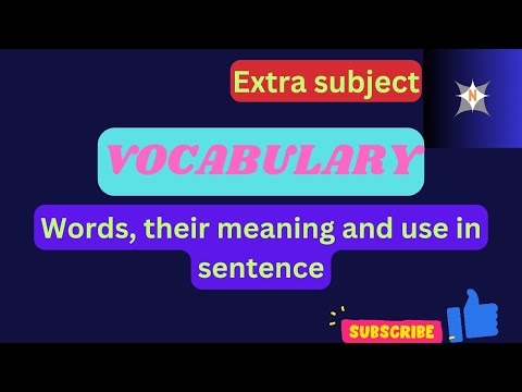 #Vocabulary Development#Words, its meaning, use in sentences#Enhance your vocabulary#