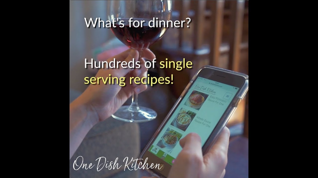 What's For Dinner - Cooking For One | OneDishKitchen.com