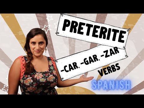Preterite Ar verbs: car, gar, zar : Basic Spanish