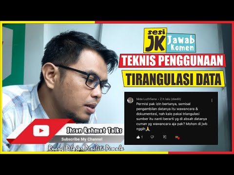 Cara Uji Keabsahan Data Kualitatif Triangulasi