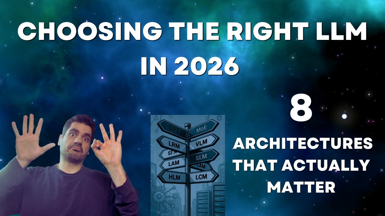 Choosing the Right LLM in 2026: 8 Architectures That Actually Matter