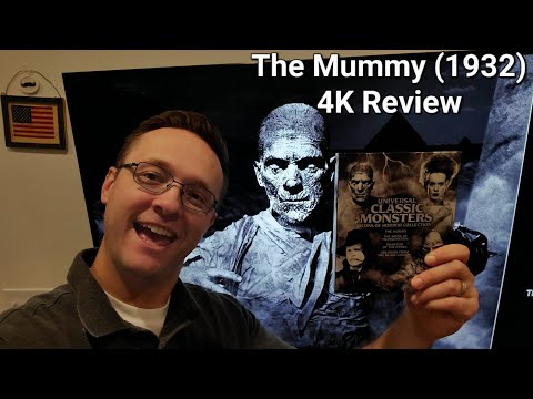The Mummy (1932) - 4K Review