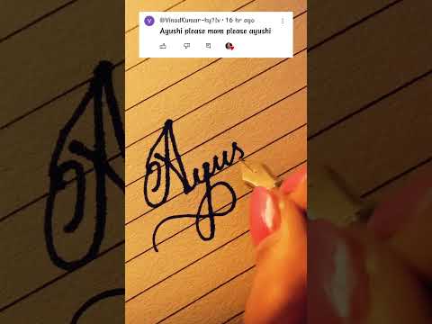Writing a name "Ayushi" in calligraphy #shorts #youtubeshorts #calligraphy #satisfying #trend #Viral
