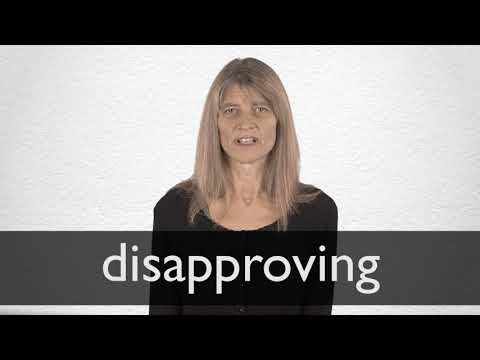 DISAPPROVING definition and meaning | Collins English Dictionary