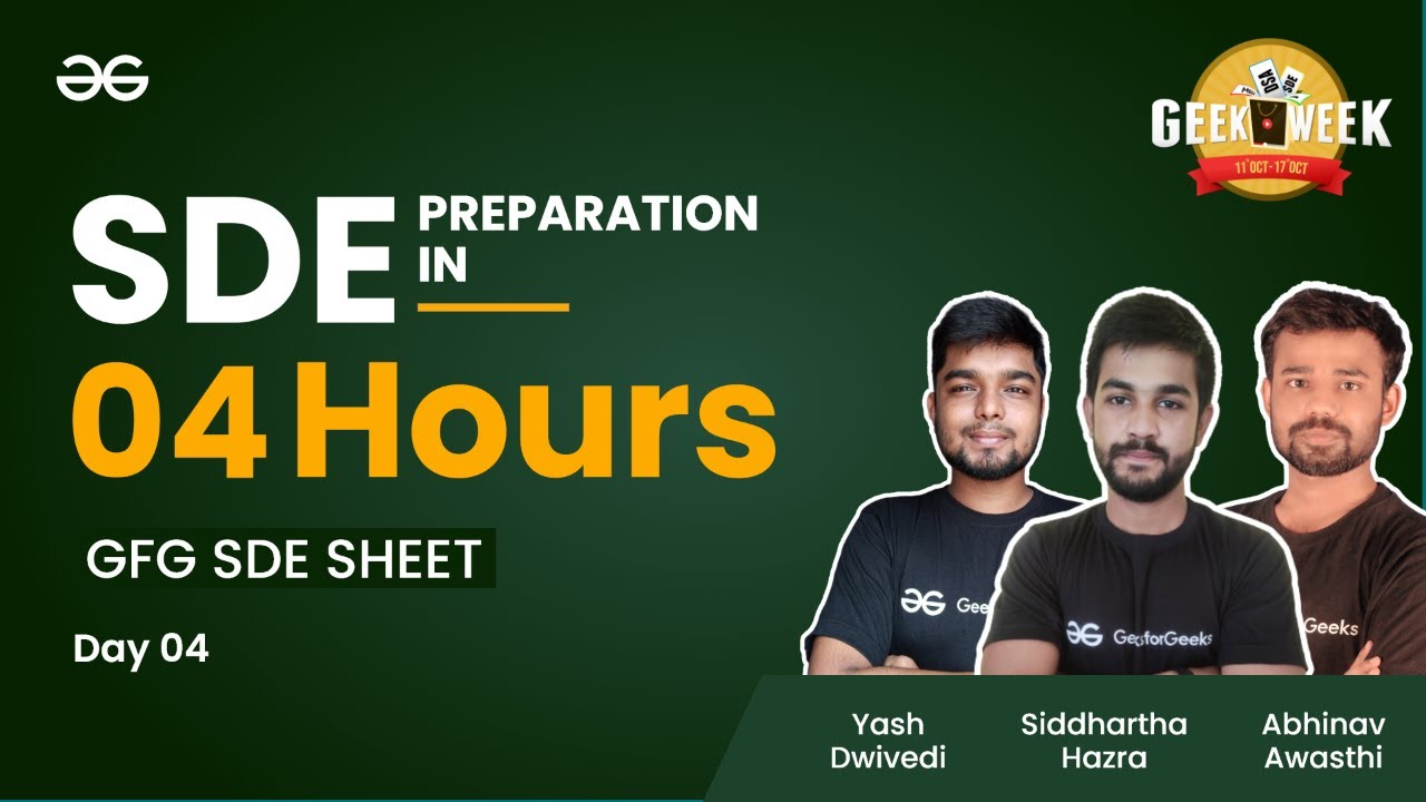 SDE Preparation in 4 Hours | GeeksforGeeks