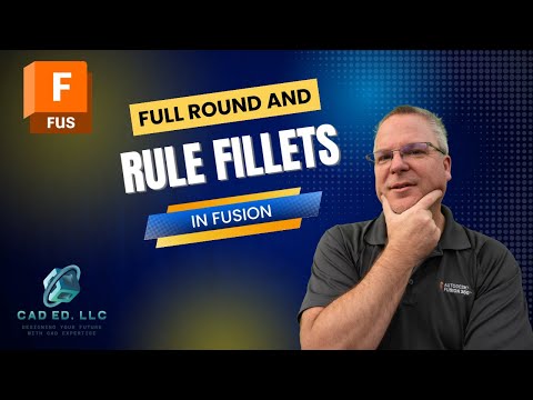 Full Round & Rule Fillets in Fusion