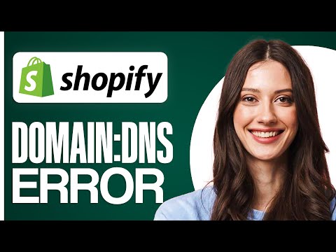 How To Fix Domain/DNS Error in Shopify (2025) Step by Step
