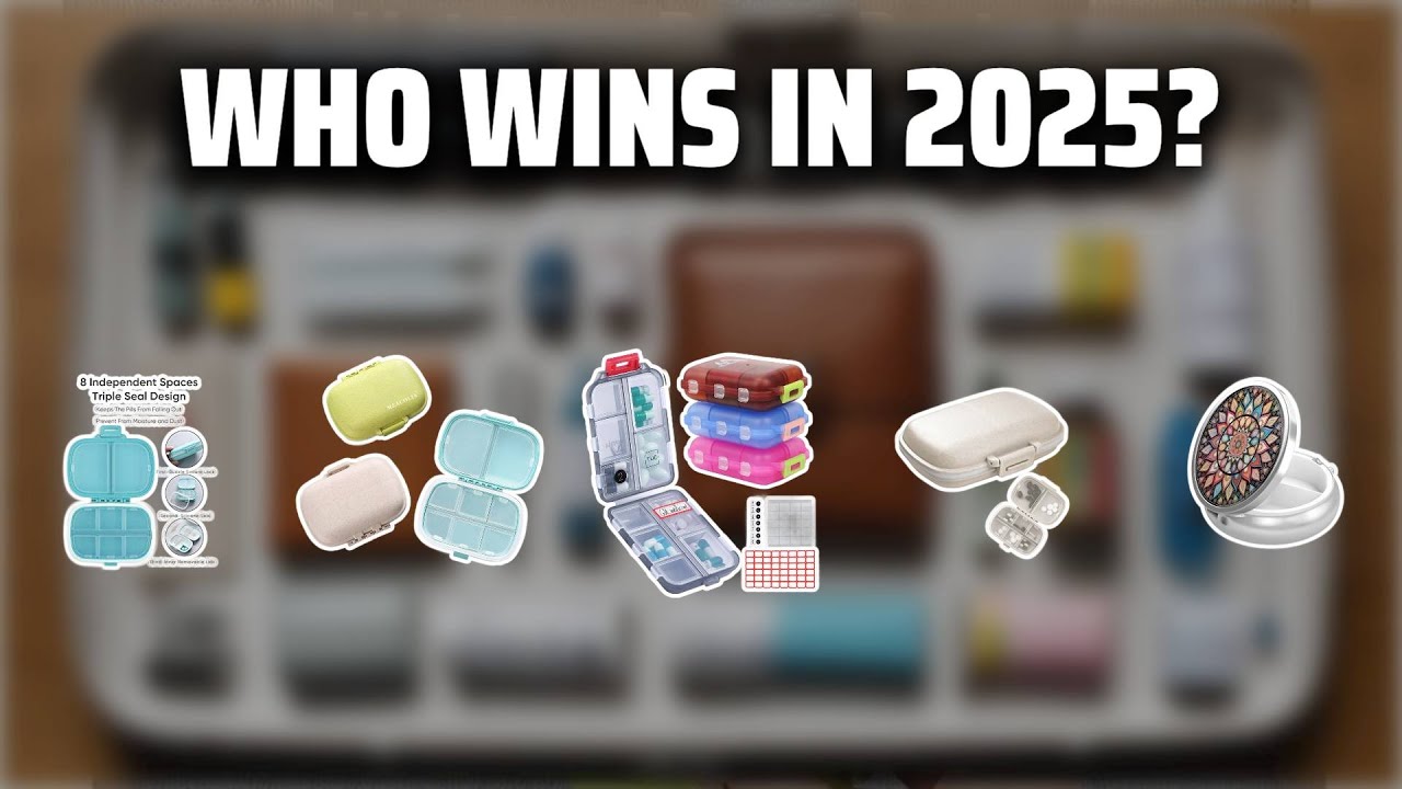 The Top 5 Best Pill Box in 2025 - Must Watch Before Buying!