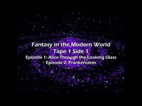 Fantasy in the Modern World 1979 Tape 1 Side 1 Episodes 1 and 2