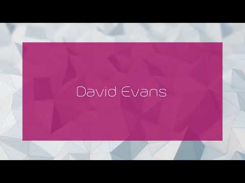 David Evans - appearance