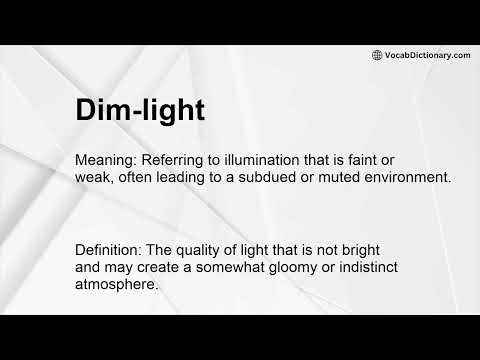 Dim-light Meaning