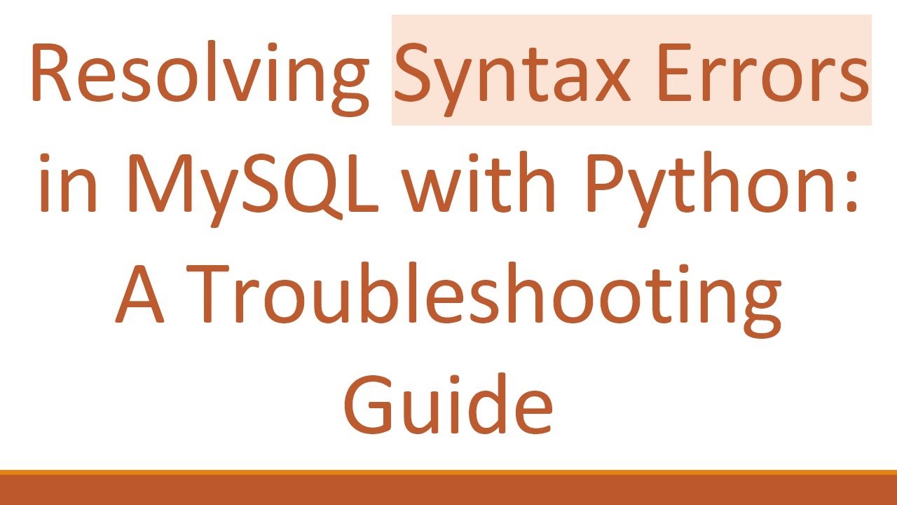 Resolving Syntax Errors in MySQL with Python: A Troubleshooting Guide