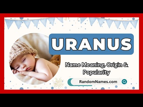 Uranus - Baby Boy Name Meaning, Origin & Popularity - RandomNames.com