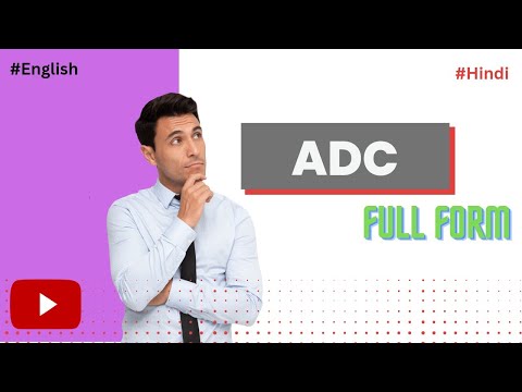ADC ka full form | Full form of ADC in English | Full form of ADC in Hindi