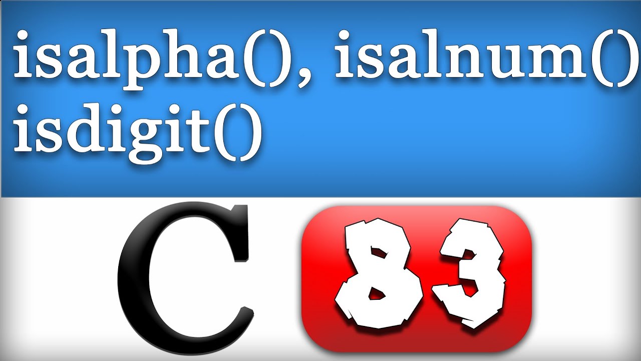 isalpha, isalnum, isdigit String functions in C Programming Video Tutorial