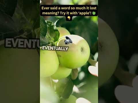Words Lose Meaning When Repeated! 🗣️ The Semantic Satiation Effect