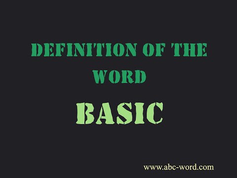 Definition of the word "Basic"