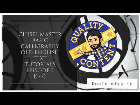 How to write Old English Text | Basic Calligraphy tutorials | CHISEL MASTER 0.2 | EP03 - K to O