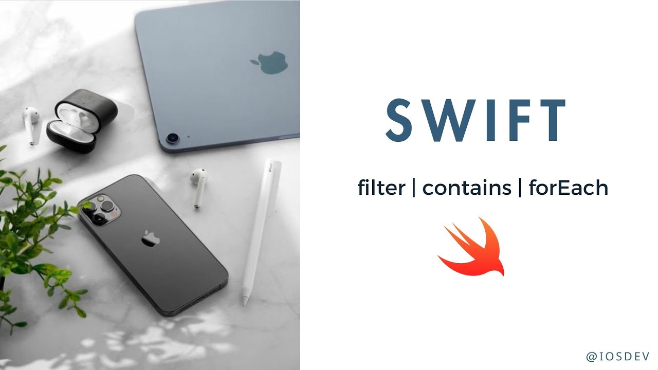 Swift 5 & Xcode 14 | filter contains forEach | Higher order function | iOS Tutorial | 2023