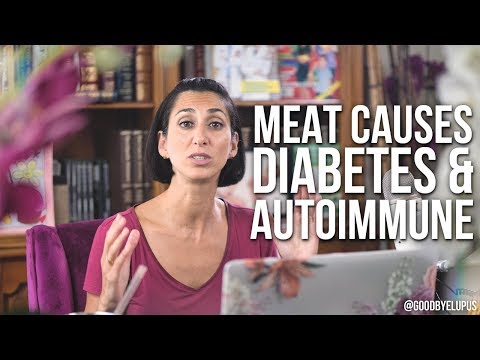 meat causes diabetes and autoimmune