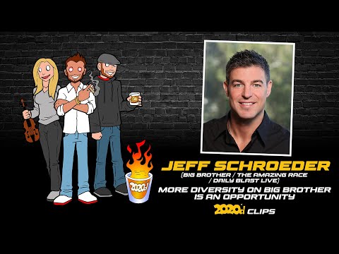 More Diversity On Big Brother Is An Opportunity (Jeff Schroeder) | 2020'd Clips