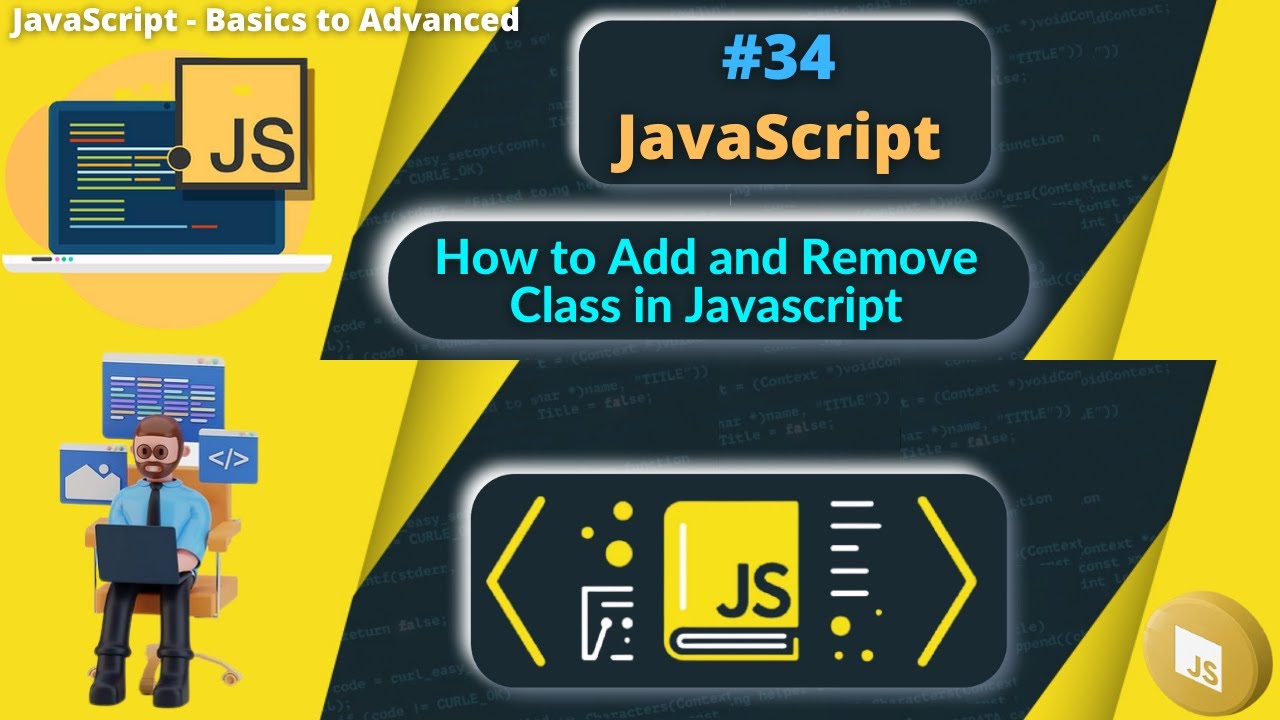 #34 JavaScript Add and Remove Classes from HTML Elements | #javascript