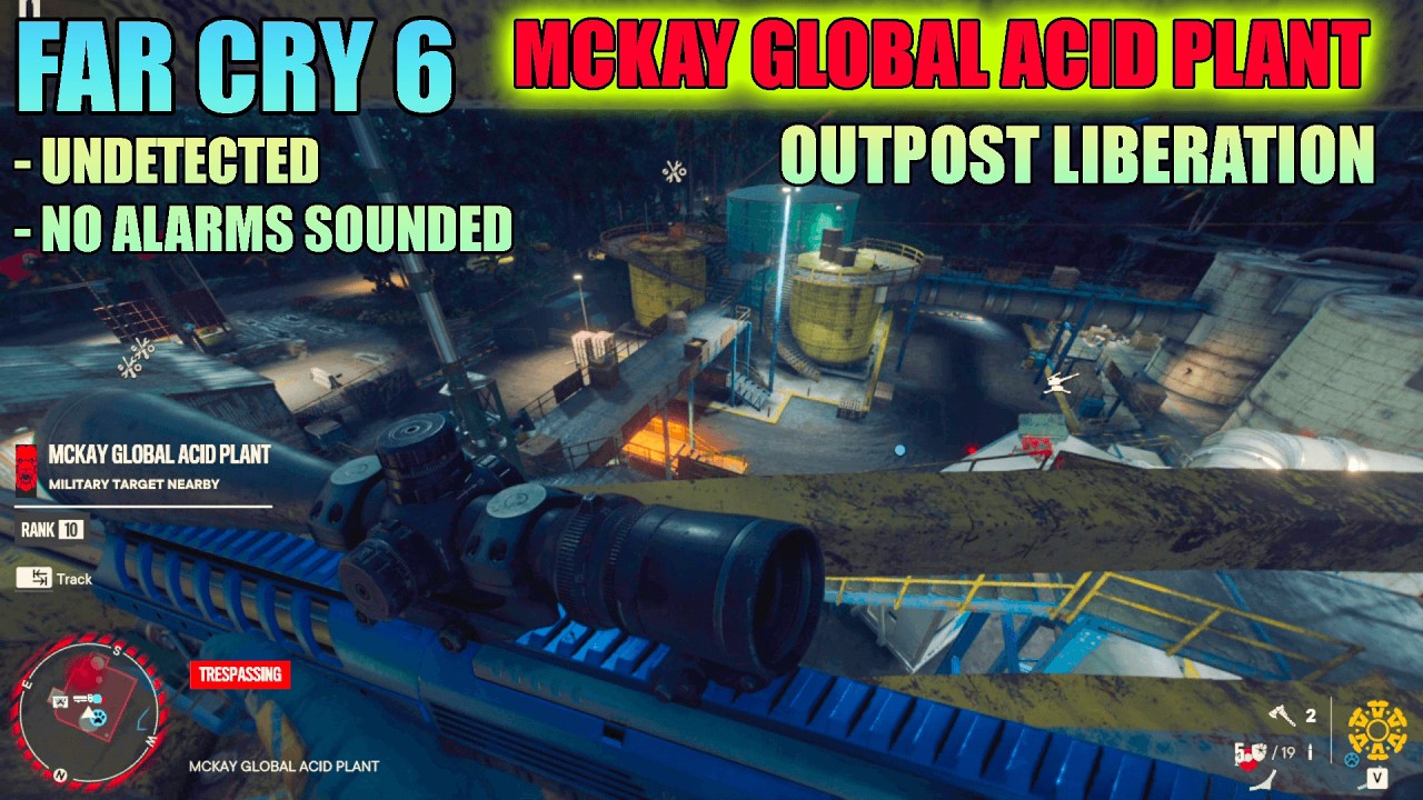 Far Cry 6 Mckay Global Acid Plant Stealth Outpost Liberation | Undetected & No Alarms Sounded