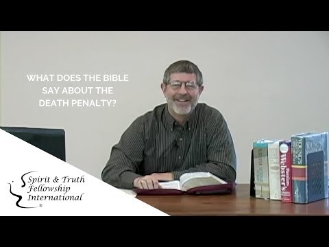 What does the Bible say about the Death Penalty?