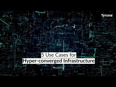 5 Use Cases for Hyper-converged Infrastructure