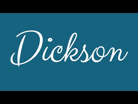 Learn how to Sign the Name Dickson Stylishly in Cursive Writing